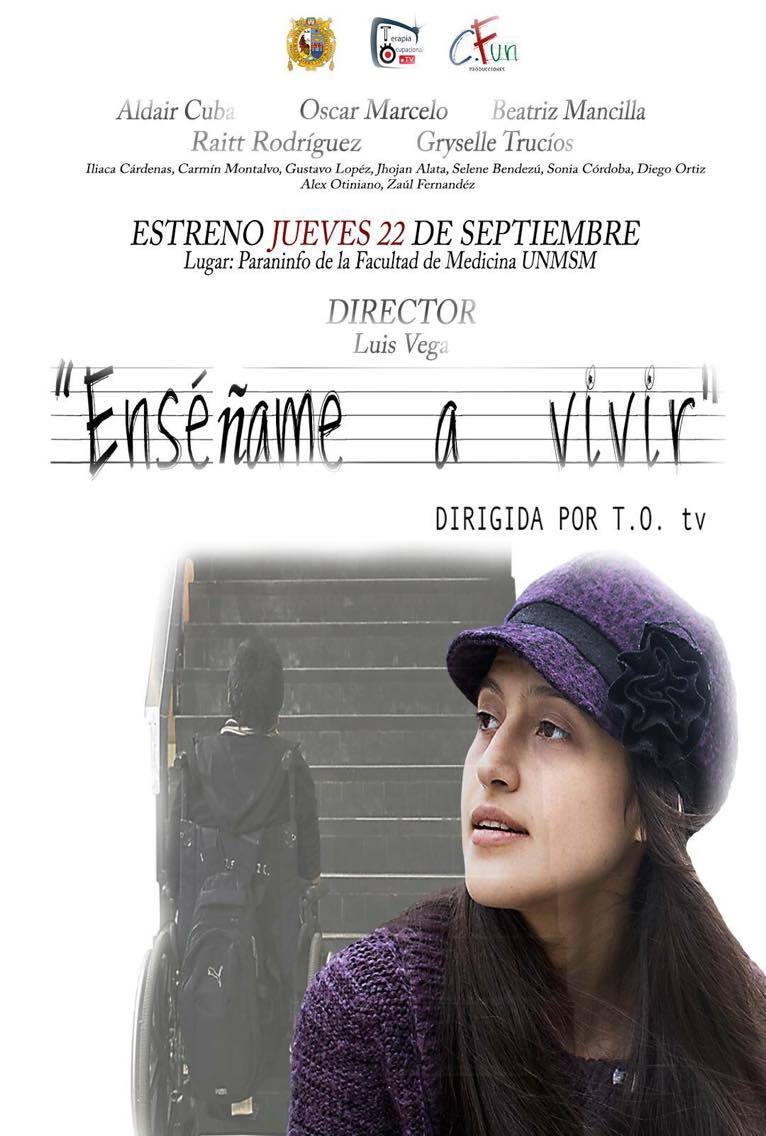 Enséñame a vivir (2016) - Película peruana | Cineaparte